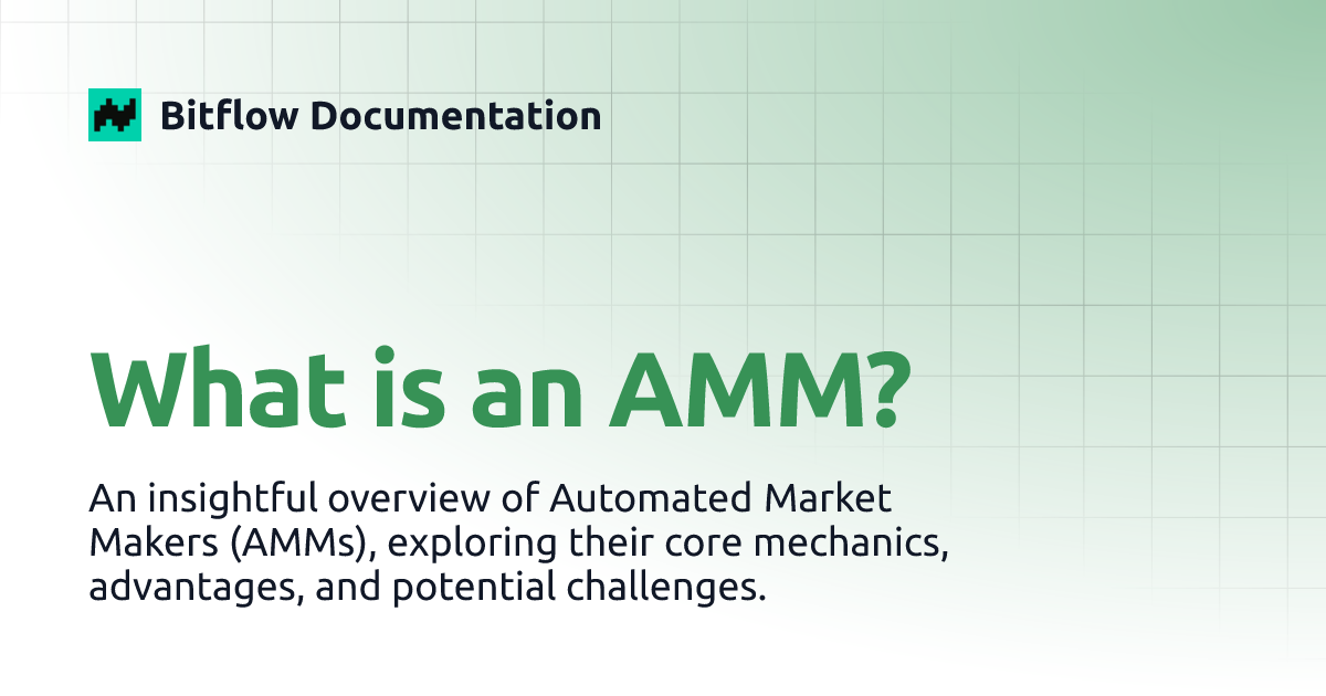 What is an AMM? | Bitflow Documentation