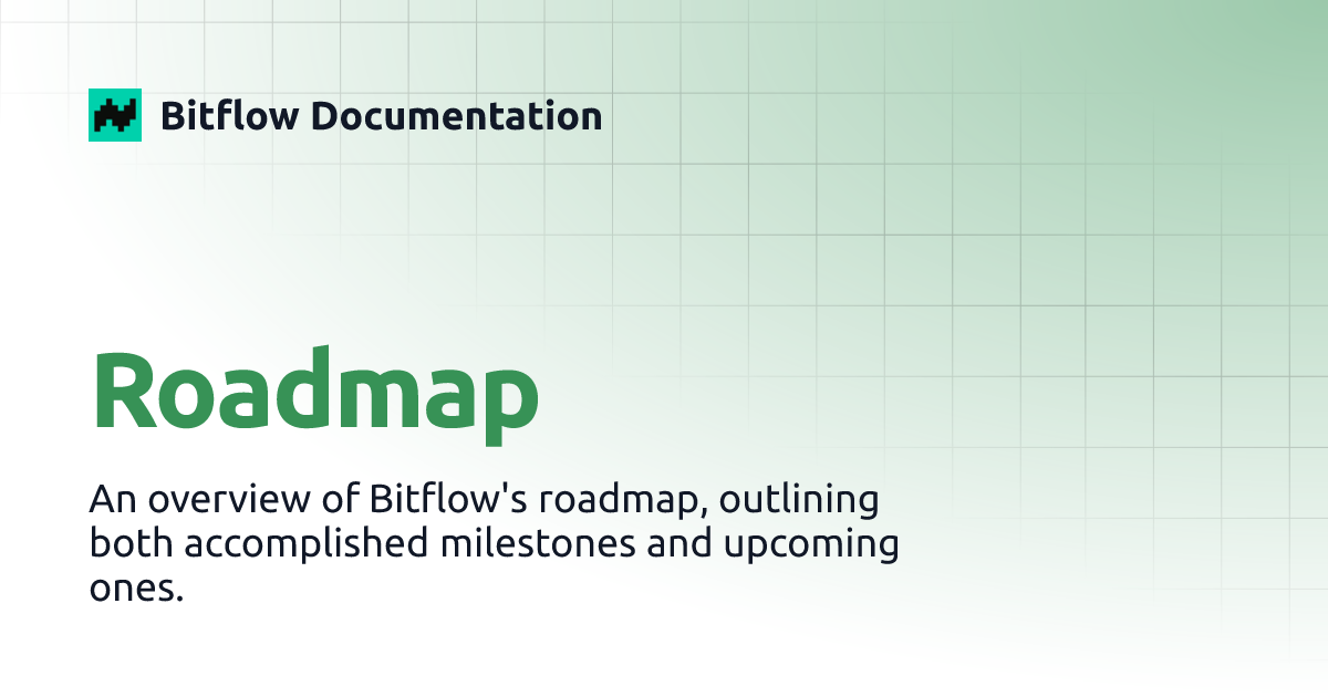 Roadmap | Bitflow Documentation